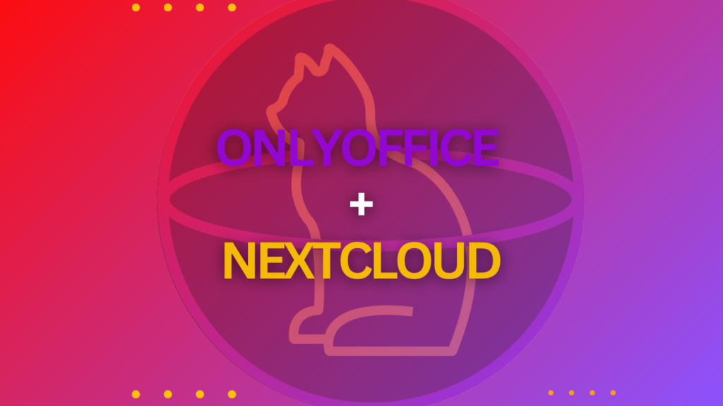 Integrar Onlyoffice en Nextcloud (Cloudflare Tunnel) – Solqubit